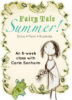 Fairy Tale Summer - Carla Sonheim Presents